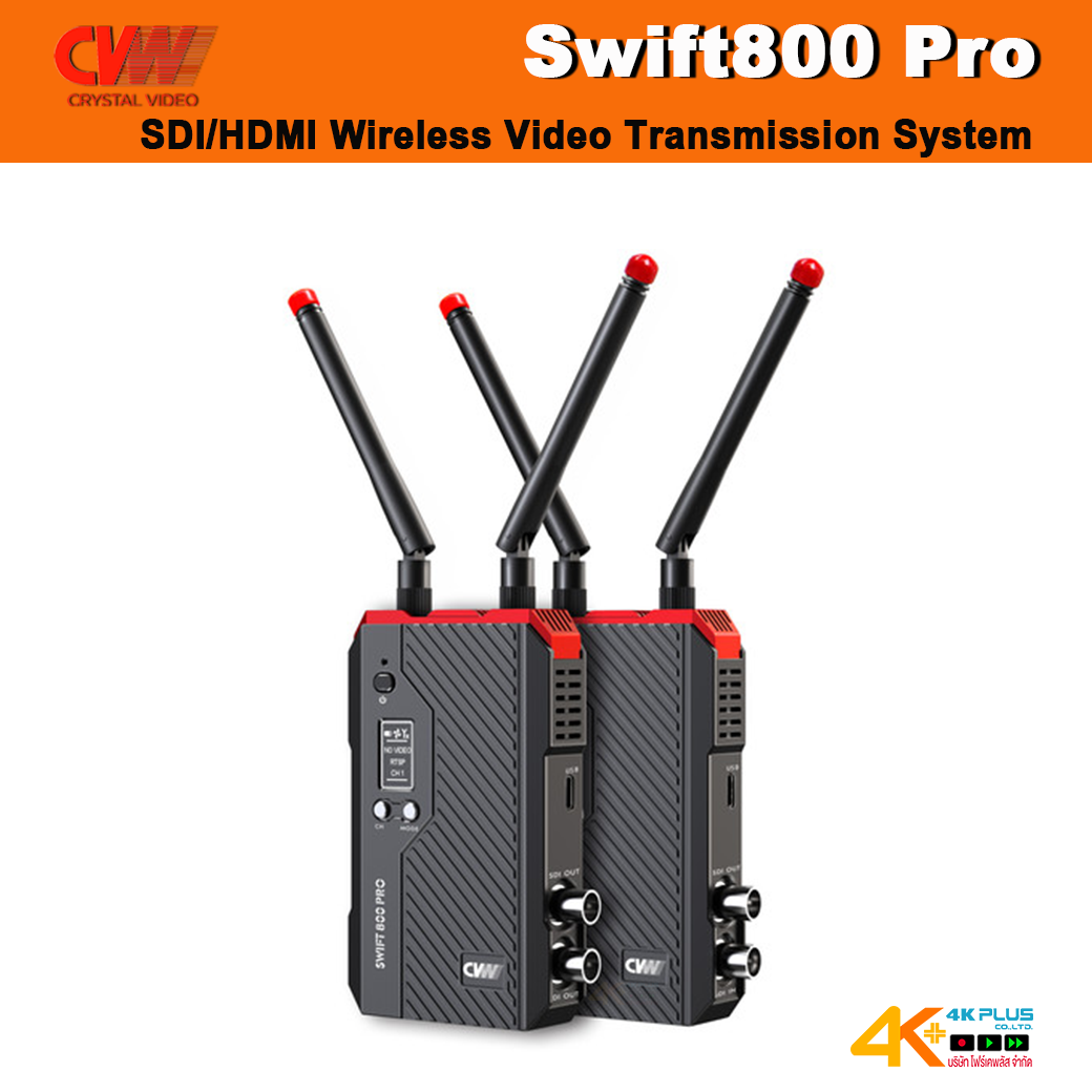 CVW SWIFT800 Pro SDI/HDMI Wireless Video Transmission System - 4K PLUS ...